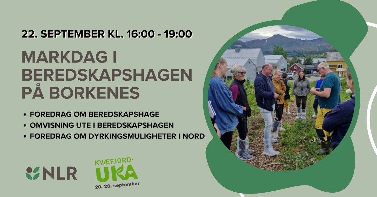 Markdag i "Beredskapshagen Nord" på… | Norsk Landbruksrådgiving